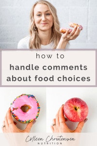Food Comments: How To Handle Them - Colleen Christensen Nutrition