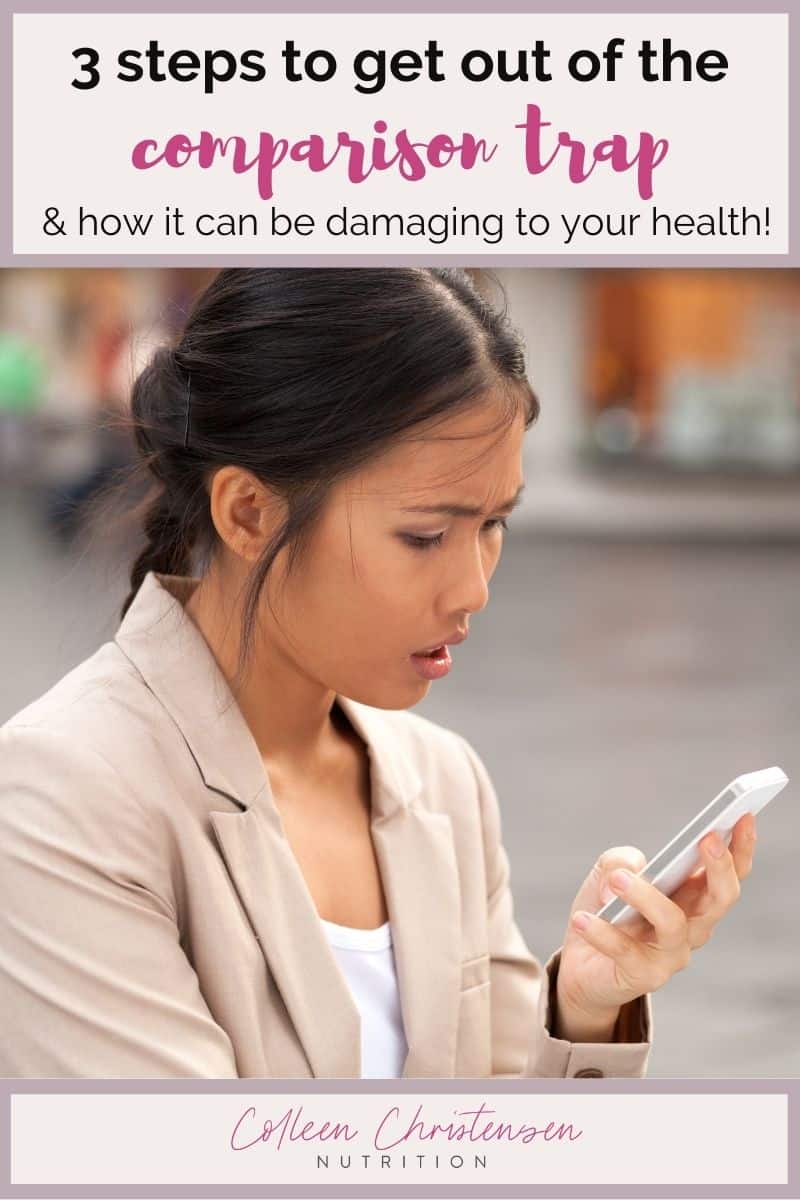 3 Steps To Stop The Comparison Game - Colleen Christensen Nutrition