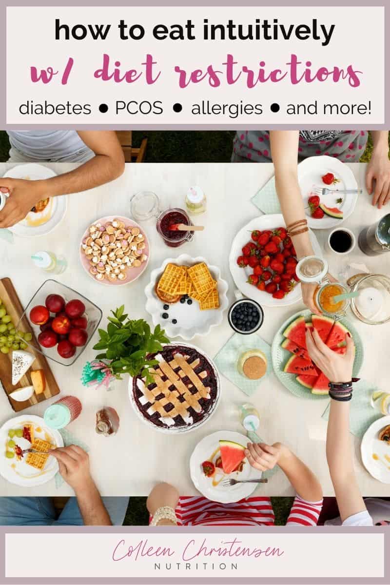 How To Eat Intuitively With Dietary Restrictions - Colleen Christensen ...