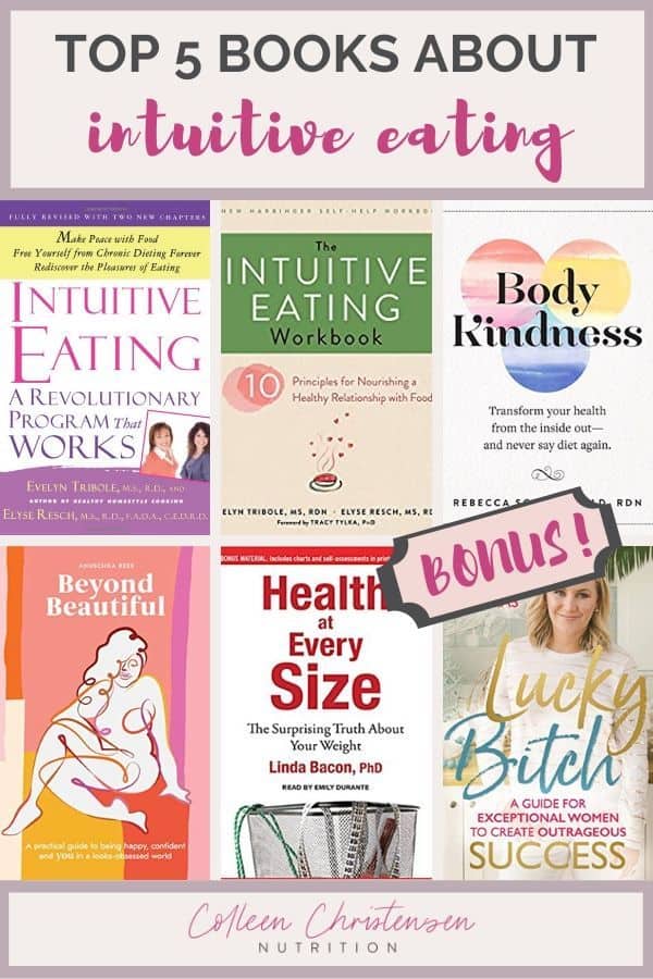 The 5 Best Intuitive Eating Books To Read ASAP - Colleen Christensen ...