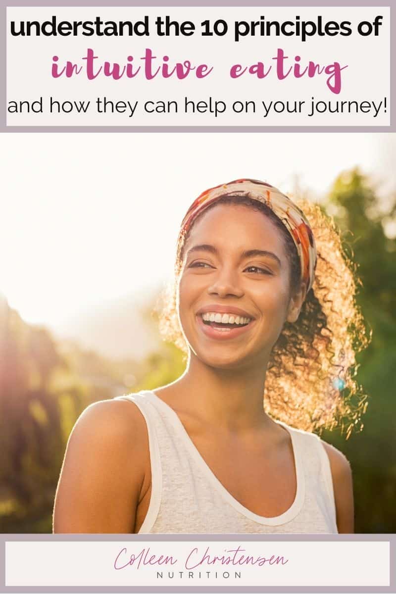 What Are the 10 Principles of Intuitive Eating (And How They Can Help You) - Colleen Christensen ...