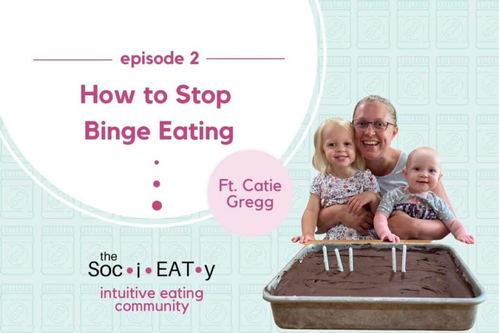 How To Stop Binge Eating Featuring Catie Gregg Colleen Christensen