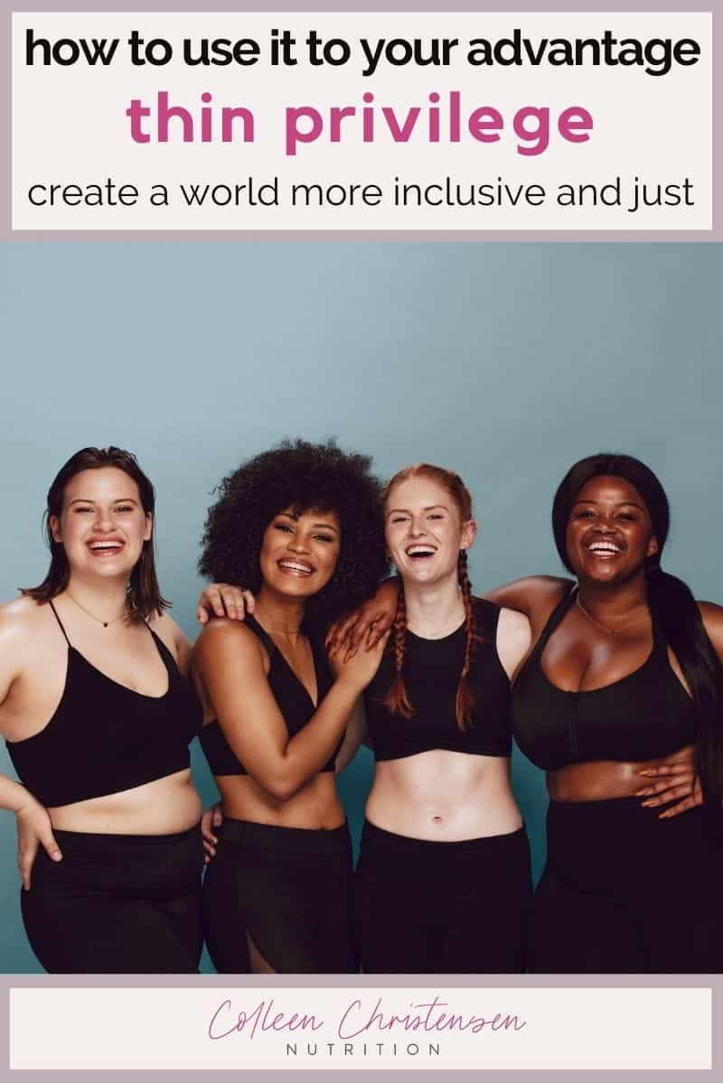 What Is Thin Privilege (And Why You Need to Know) - Colleen Christensen ...