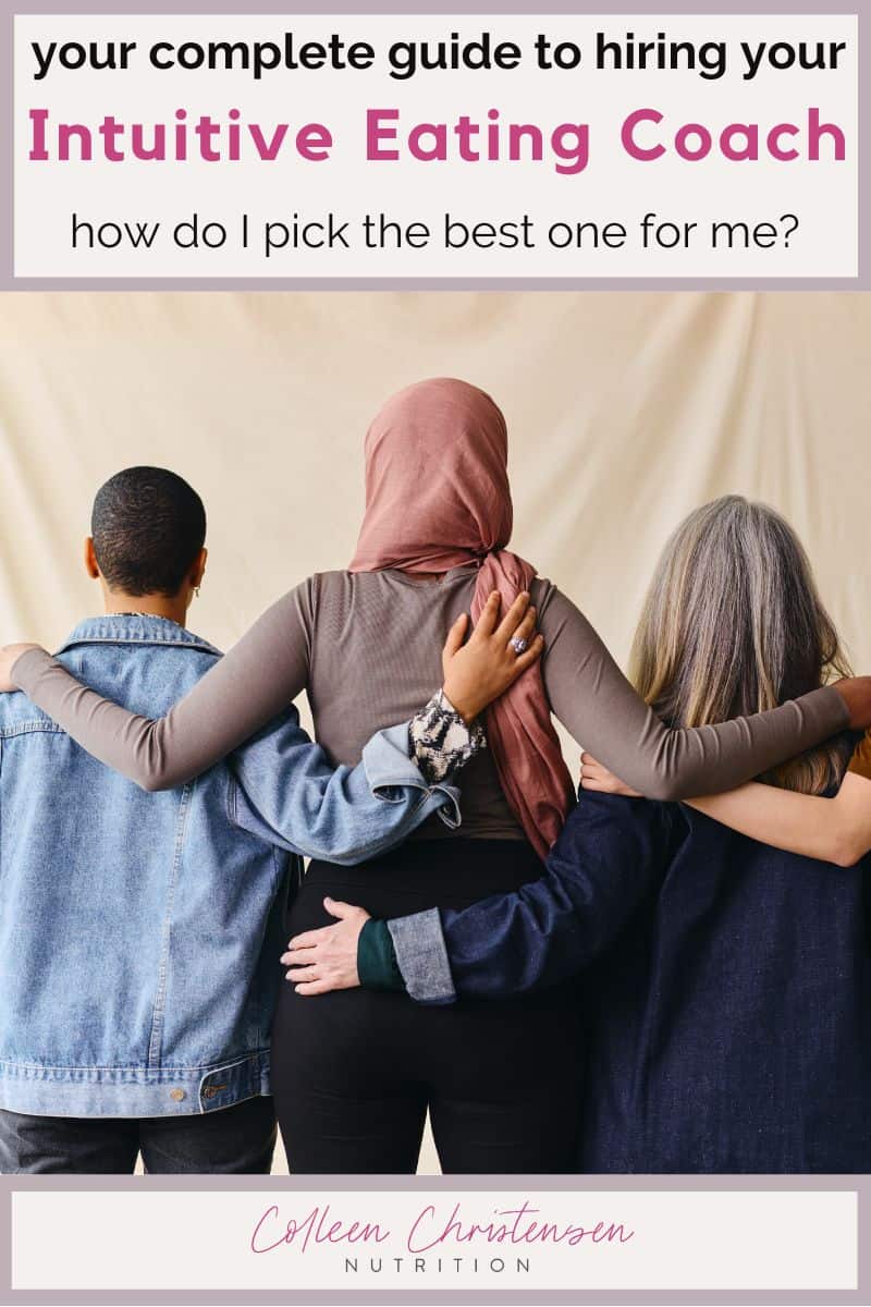 Hiring an Intuitive Eating Coach: Your Complete Guide - Colleen Christensen Nutrition