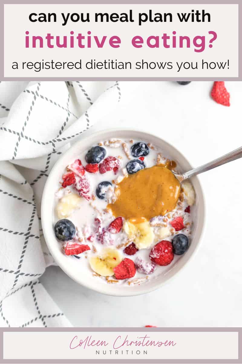 Does An Intuitive Eating Meal Plan Exist You Bet Colleen