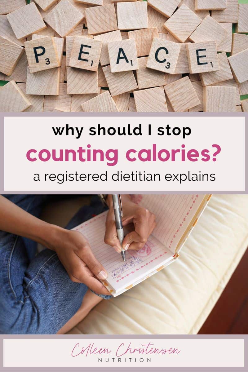 How To Stop Counting Calories For Good Colleen Christensen Nutrition